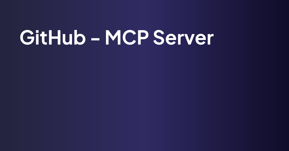 GitHub - MCP Server